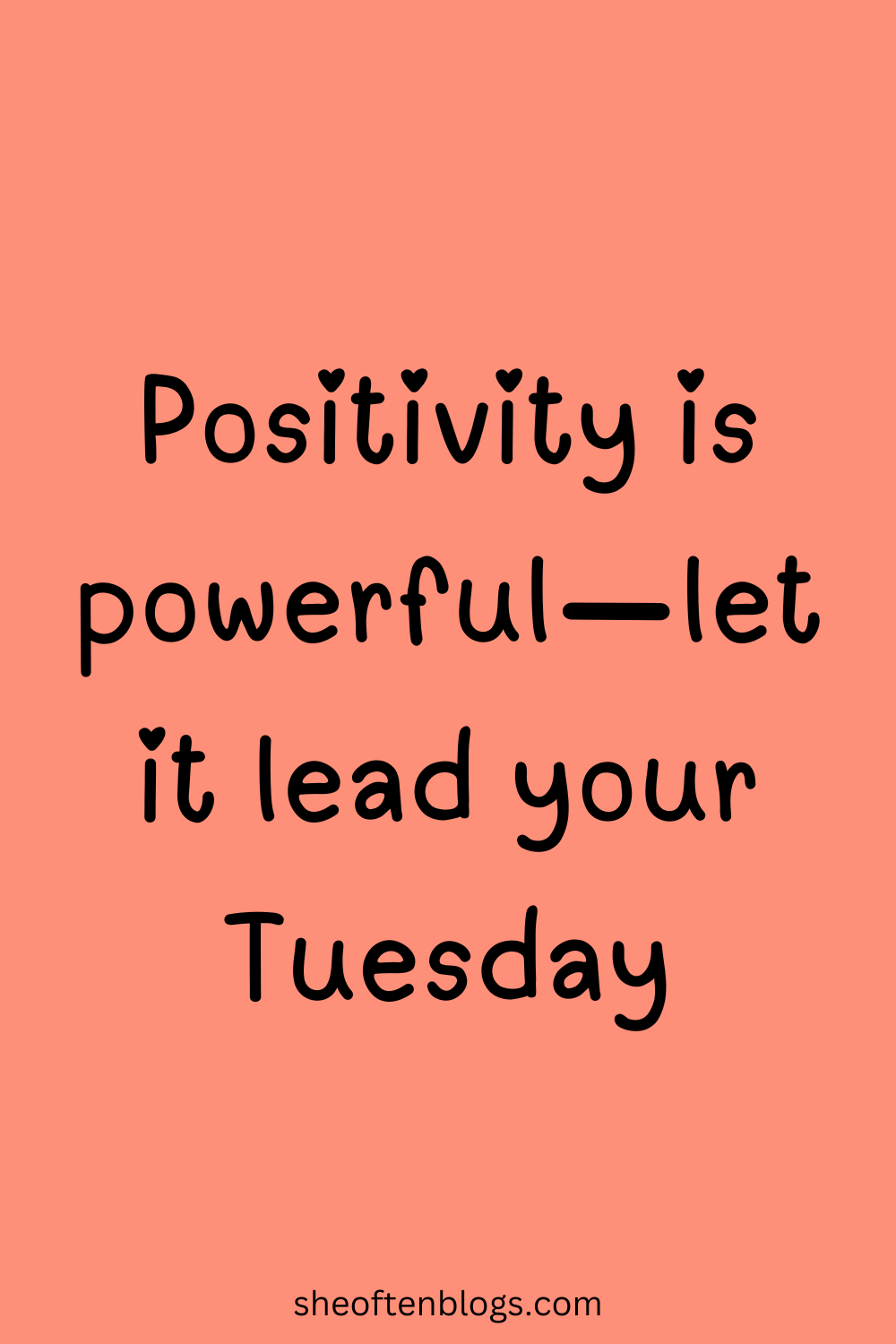 100 Tuesday Blessings and Quotes for a Calm and Positive Start - She ...