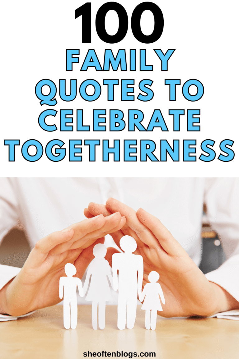 Family Quotes to Celebrate Love, Life & Lessons - She Often Blogs