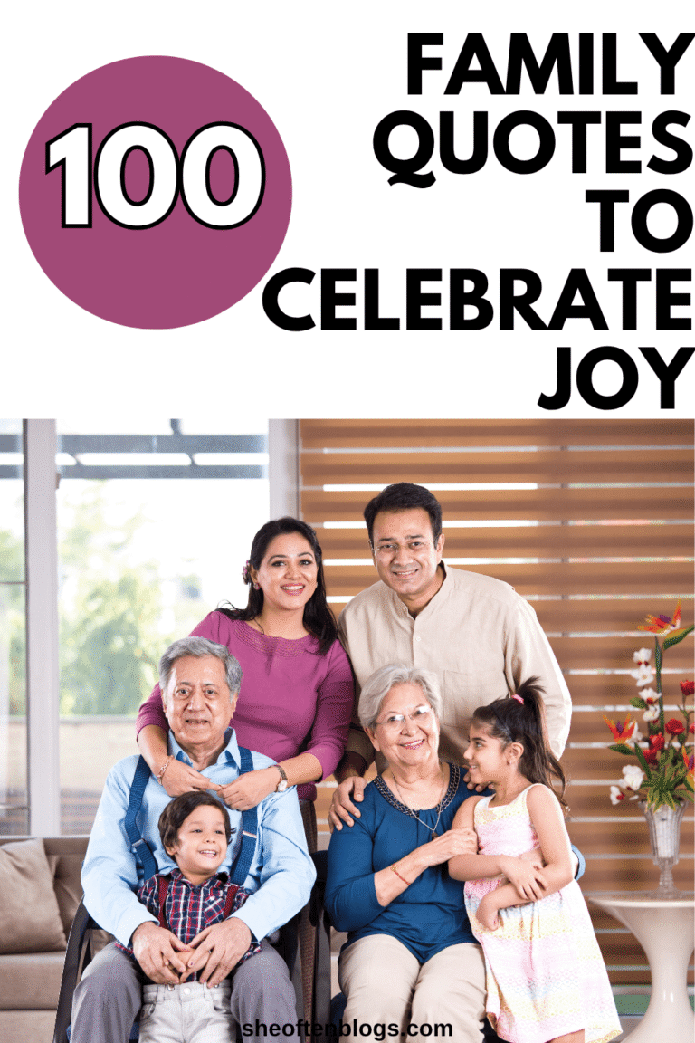 Family Quotes to Celebrate Love, Life & Lessons - She Often Blogs