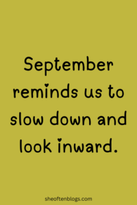120 September Quotes to Welcome Fall with Calm and Inspiration - She ...