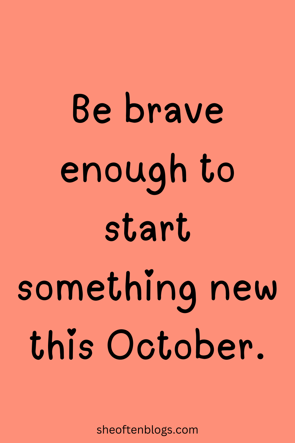 Cozy, Cute, and Motivating 130 October Quotes to Welcome the Season ...
