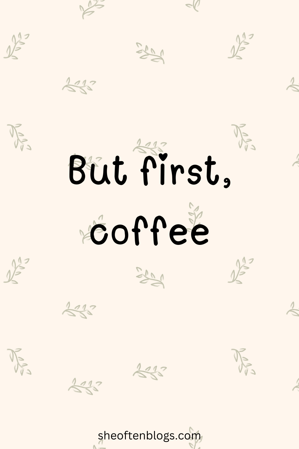 100 Three Word Quotes to Inspire, Uplift & Make You Smile - She Often Blogs