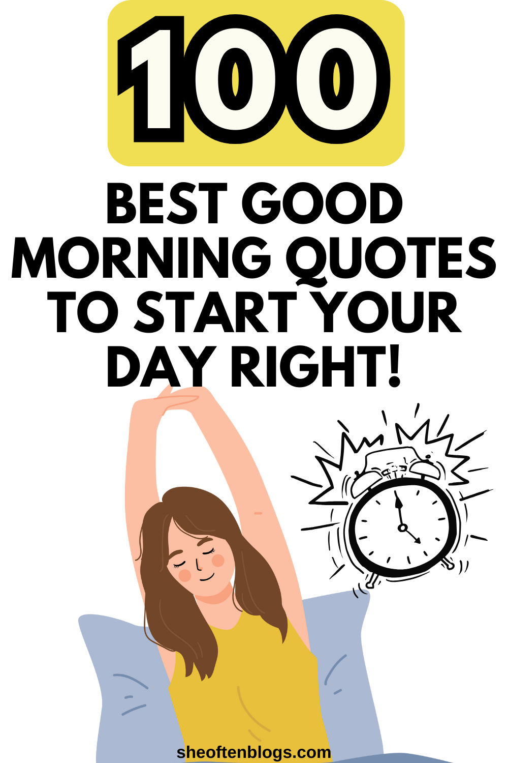 100 Positive Good Morning Quotes to Start Your Day with Joy - She Often ...