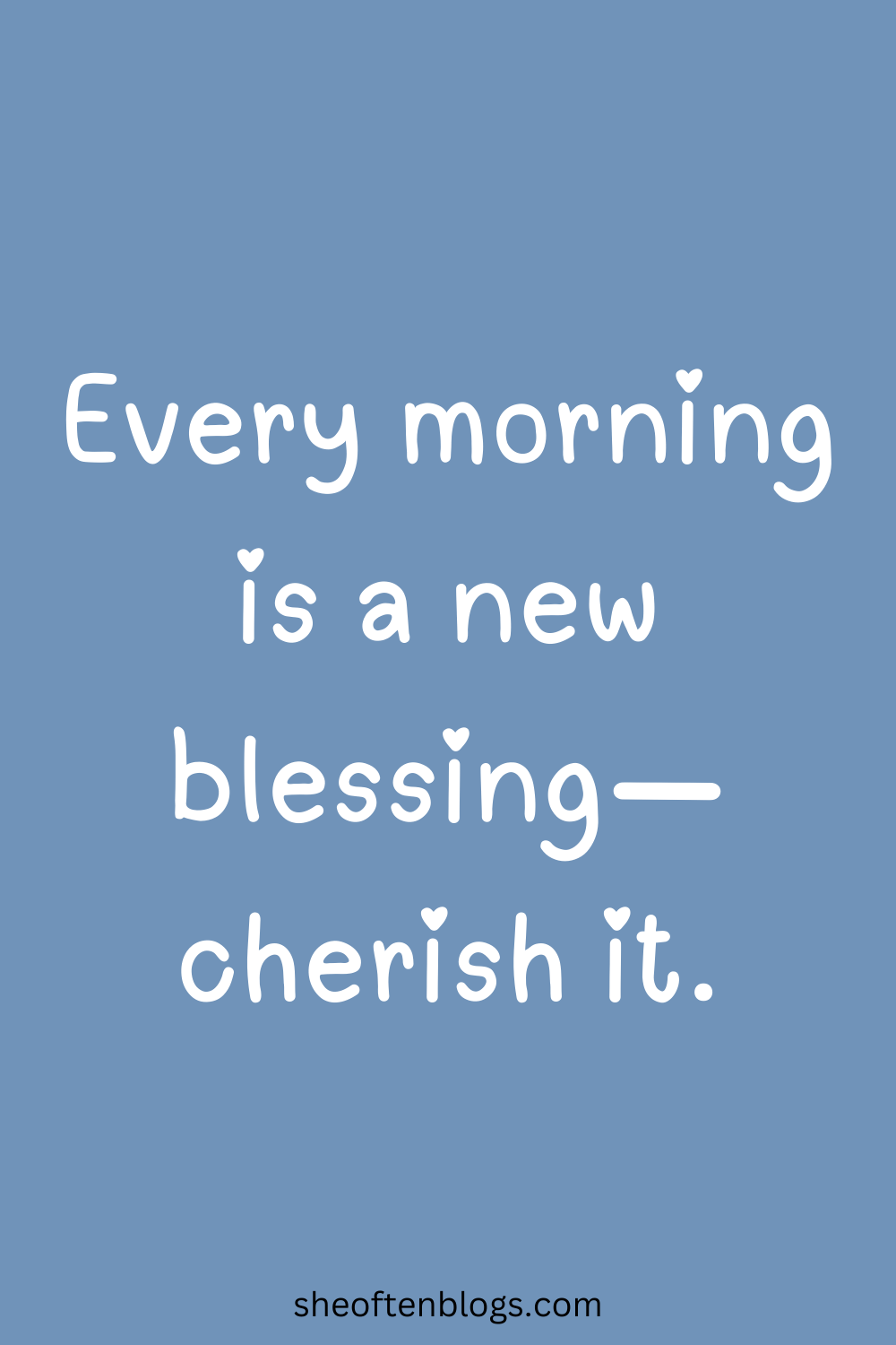 100 Positive Good Morning Quotes to Start Your Day with Joy - She Often ...