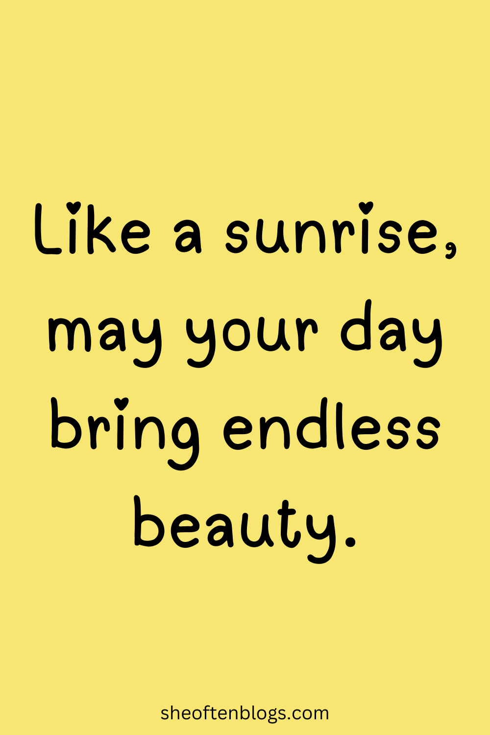 100 Positive Good Morning Quotes to Start Your Day with Joy - She Often ...