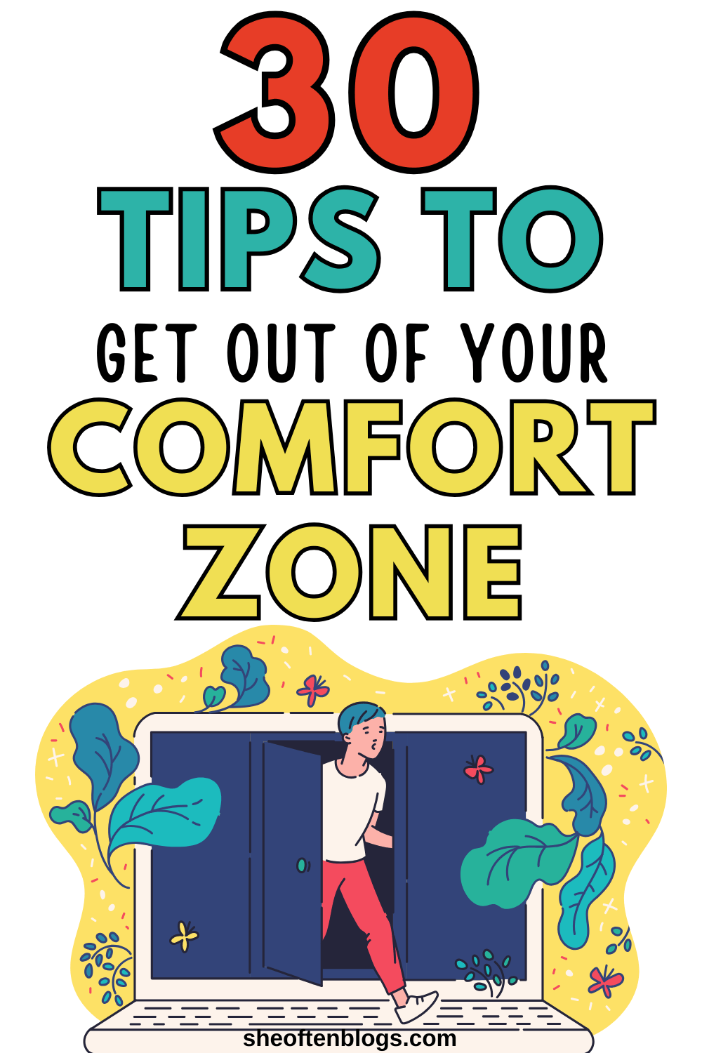 30 Ways to Step Out of Your Comfort Zone - She Often Blogs